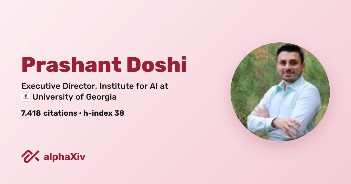 Prashant Doshi | alphaXiv